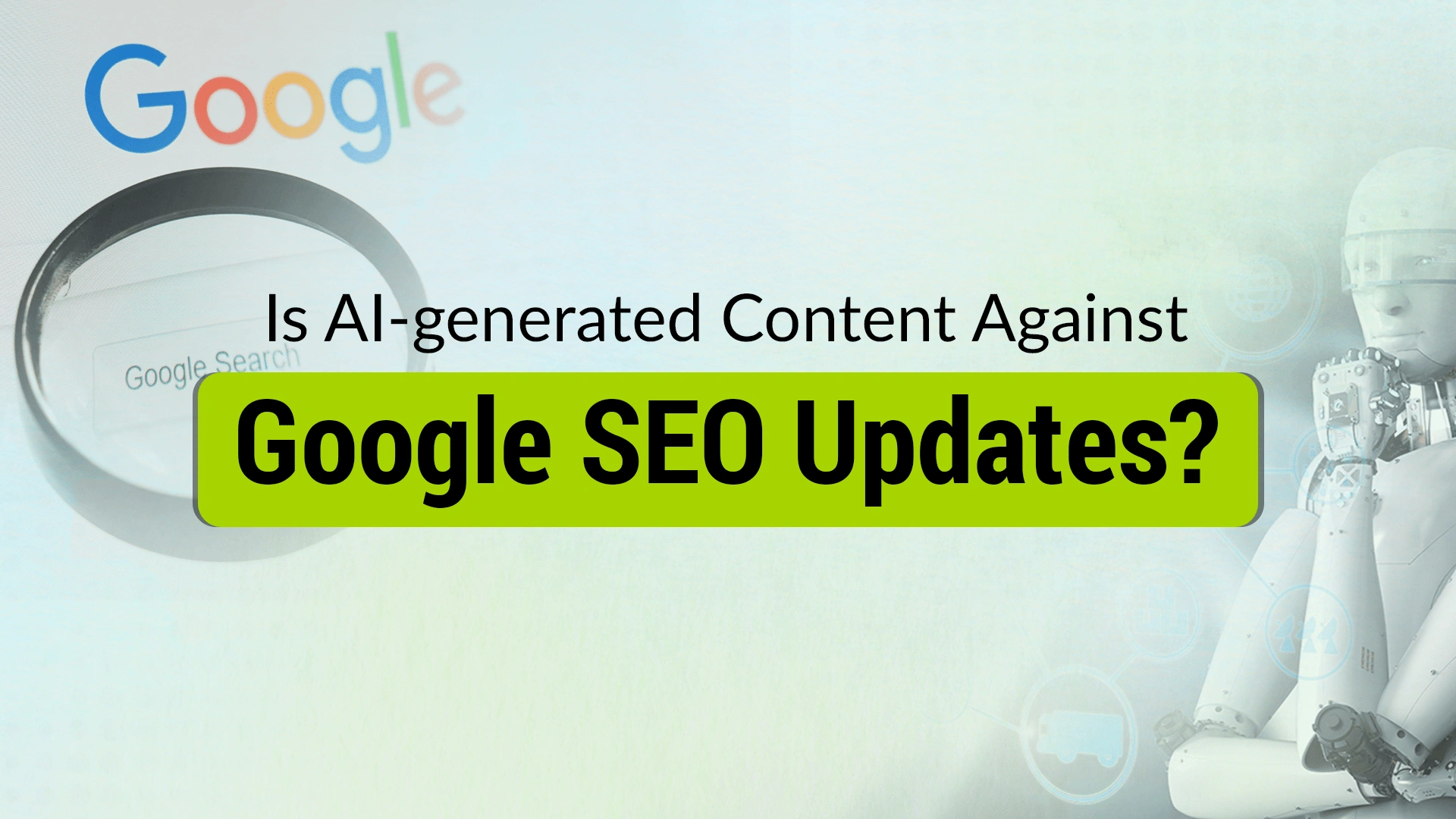 Is AI-generated Content Against Google SEO Guidelines?
