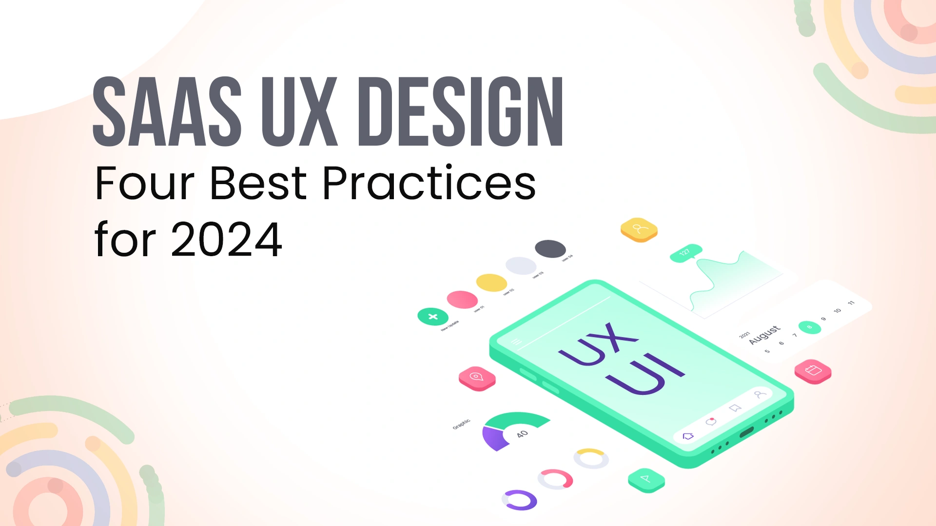 SaaS UX Design: Four Best Practices for 2024 » Khired Networks
