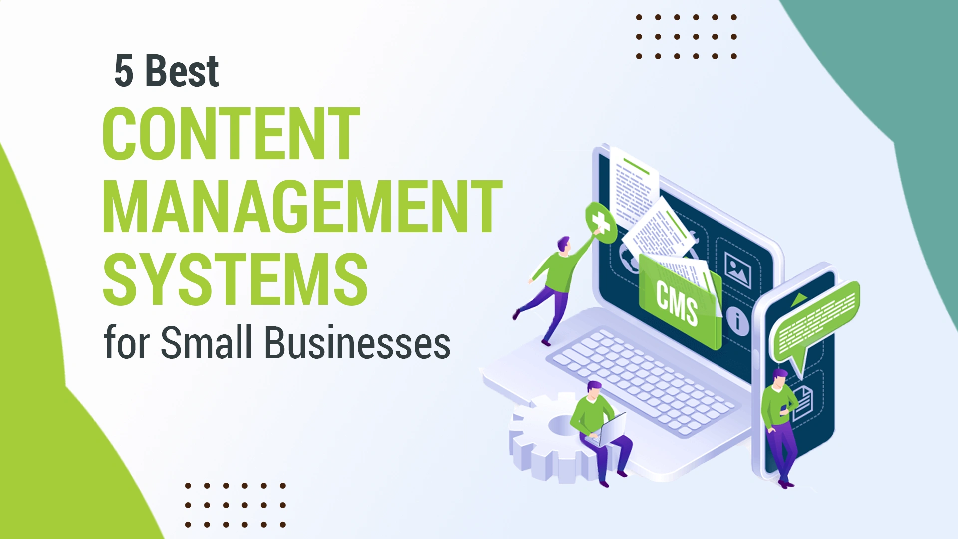 5 Best Content Management Systems (CMS) for Small Businesses